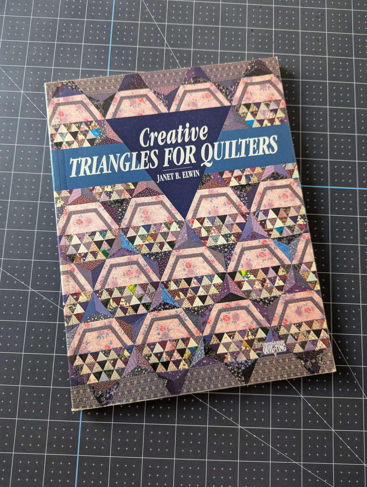 Creative Triangles for Quilters by Janet B. Elwin (1995) – Remnants by ...