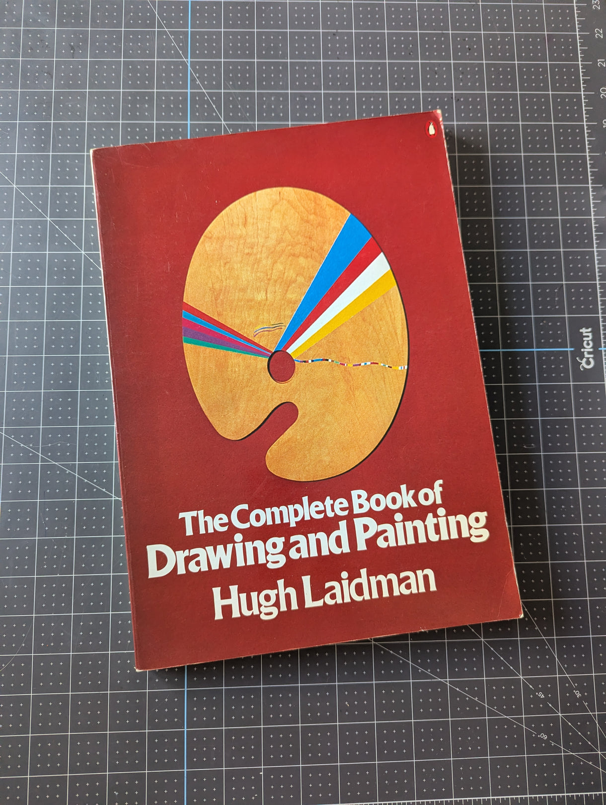 The Complete Book of Drawing and Painting by Hugh Laidman (1974 ...